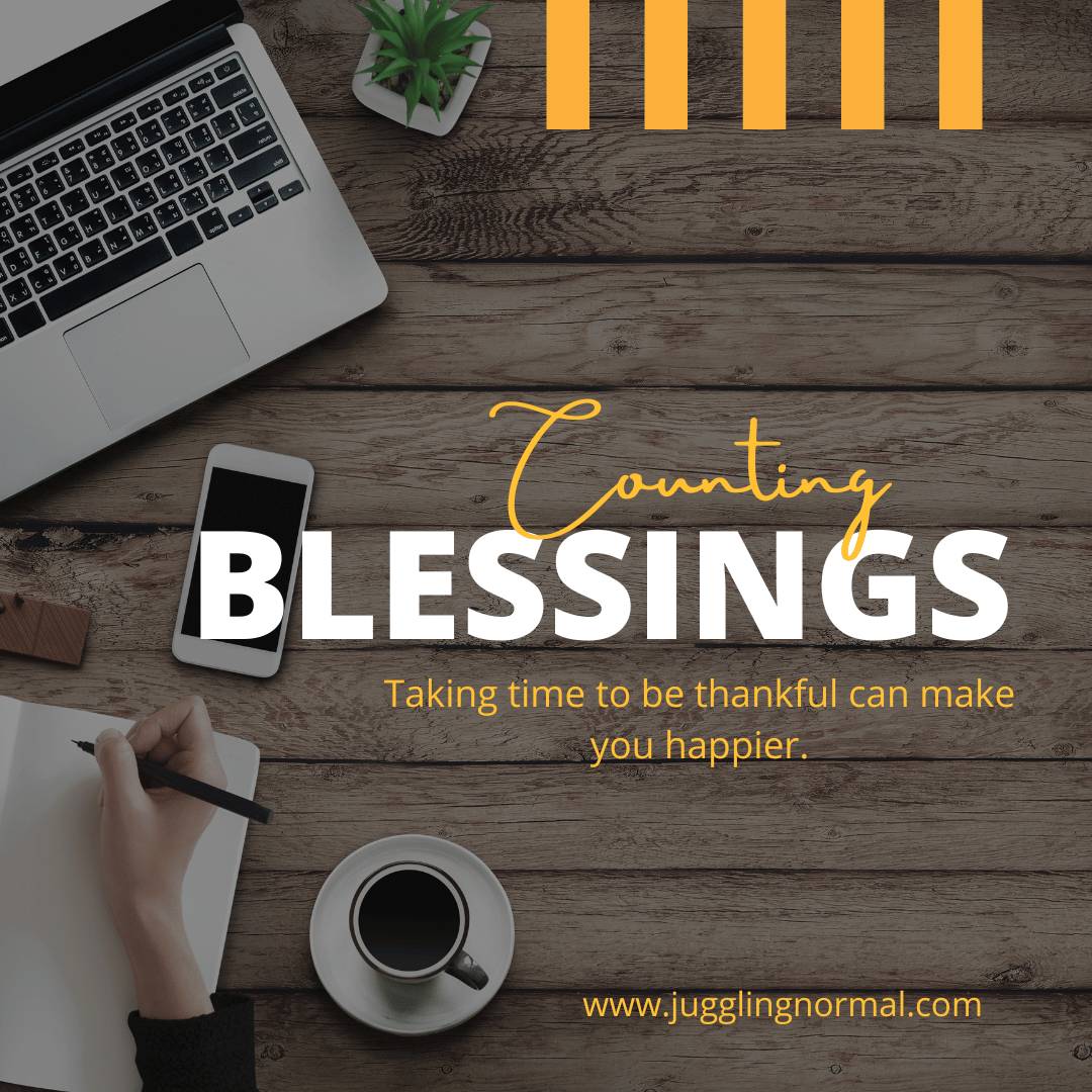 Counting Blessings - Juggling Normal