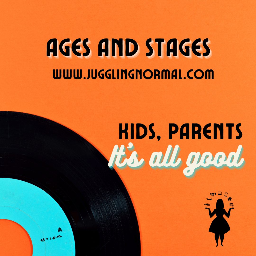 Ages and Stages - Juggling Normal